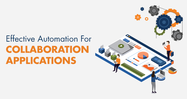 Guide For Effective Automation for Collaboration Applications